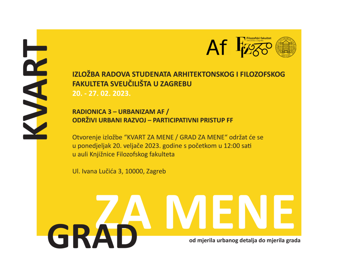 Otvorenje izložbe studentskih radova "KVART ZA MENE / GRAD ZA MENE ...
